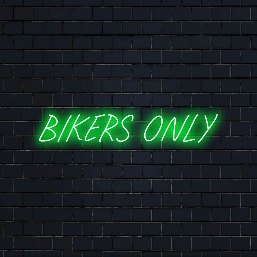 Bikers Only LED Neon Sign - Unique, Custom Decor Light – The Art Neon