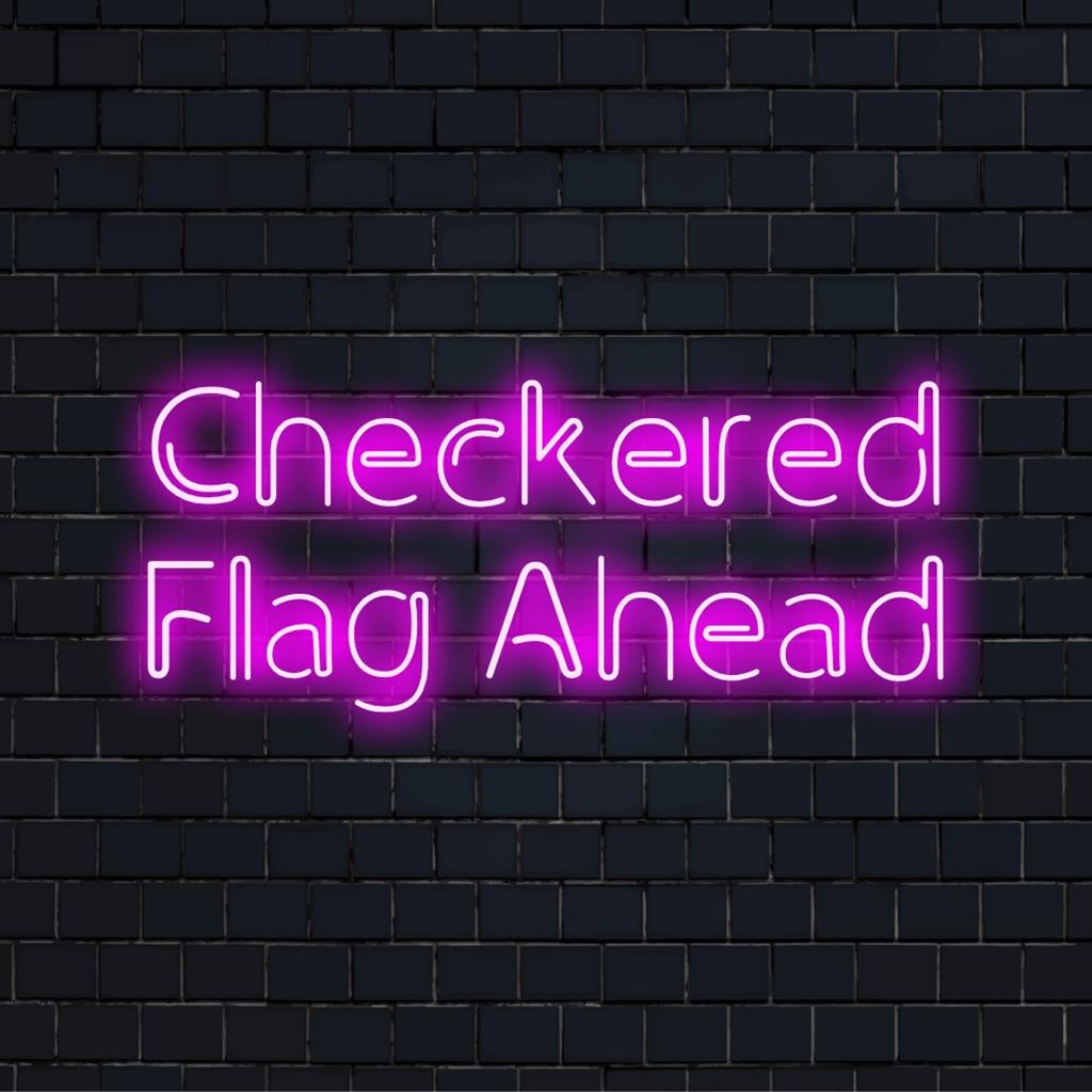Checkered Flag Ahead LED Neon Signs: Unique Personalized Decor – The ...