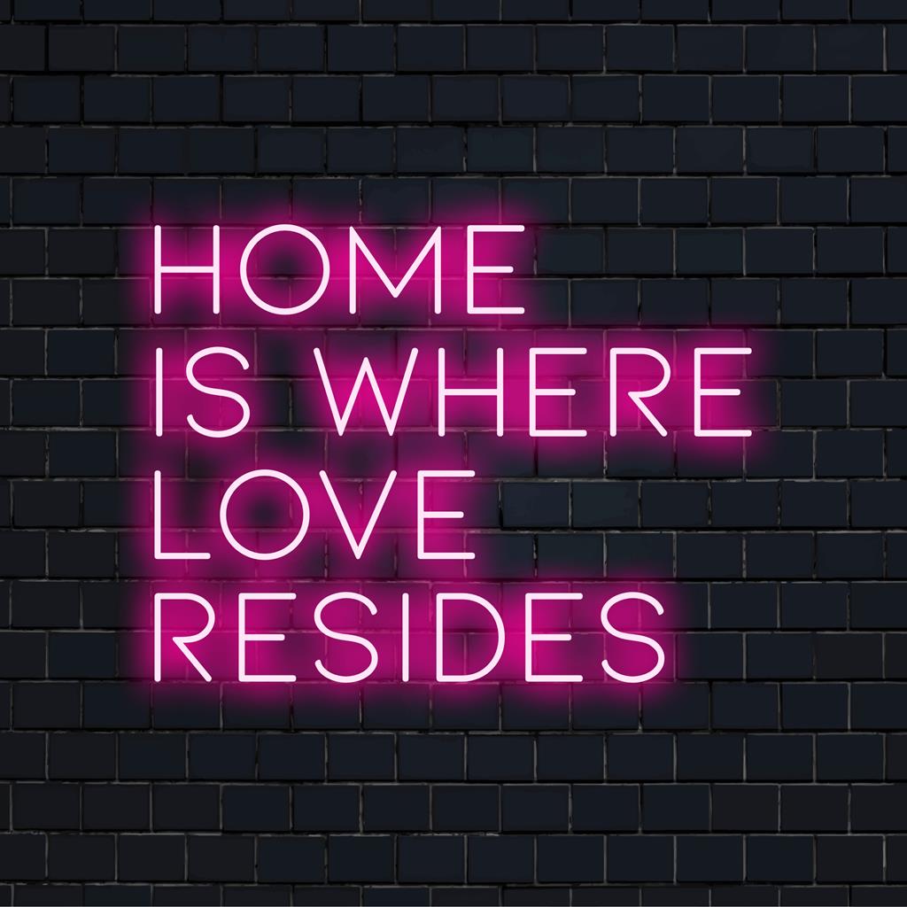 Home Is Where Love Residence LED neonske reklame - prilagođeni ...