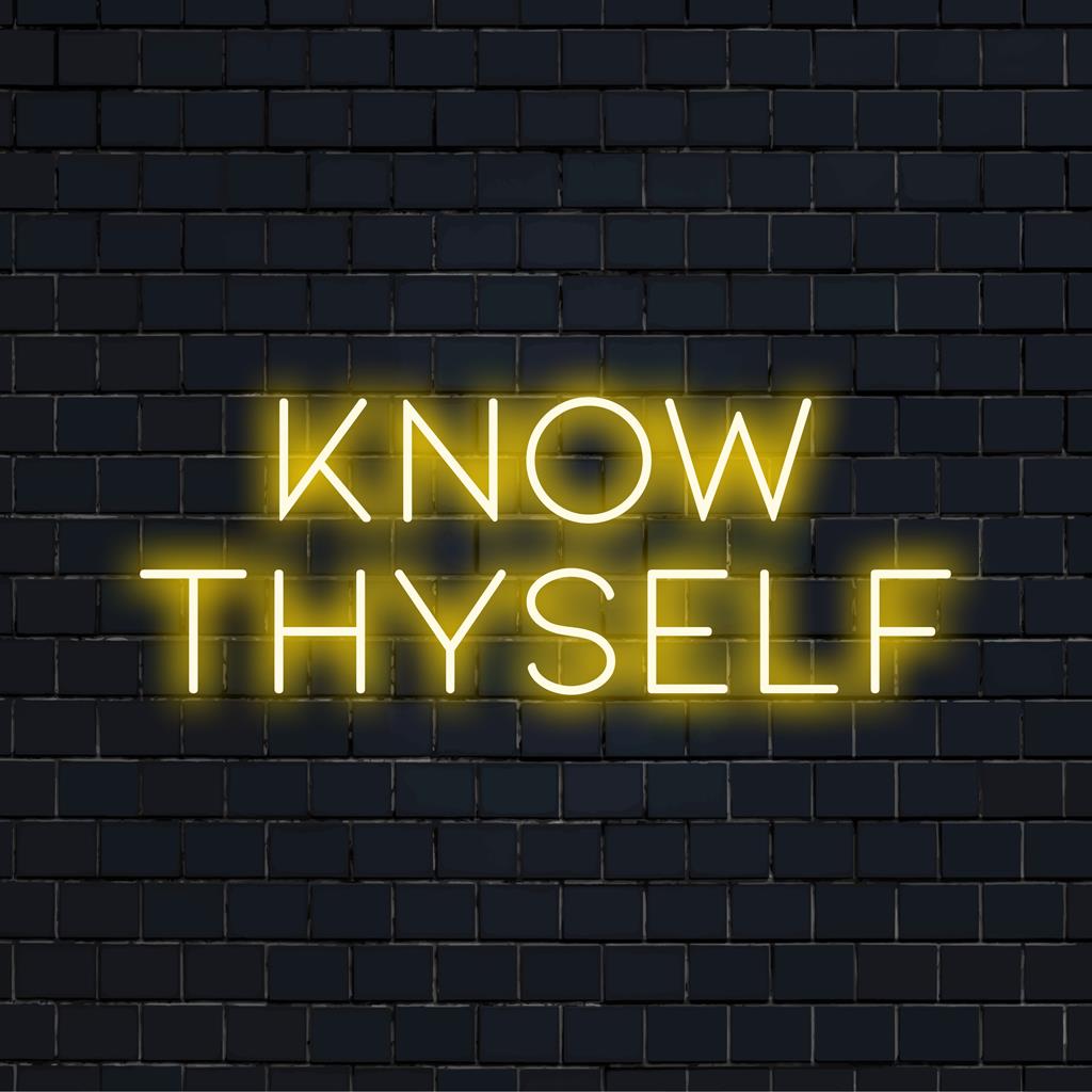 Know Thyself Custom Made LED Neon Sign: Unique Neon Decor – The Art Neon