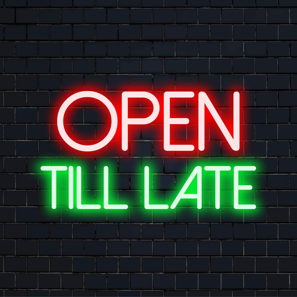 Open Till Late Custom Made LED Neon Signs - Personalized Decor – The ...