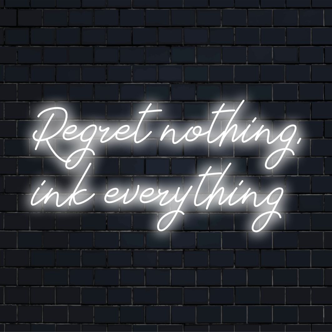 Regret Nothing Neon Sign | Unique Custom LED Neon Light – The Art Neon