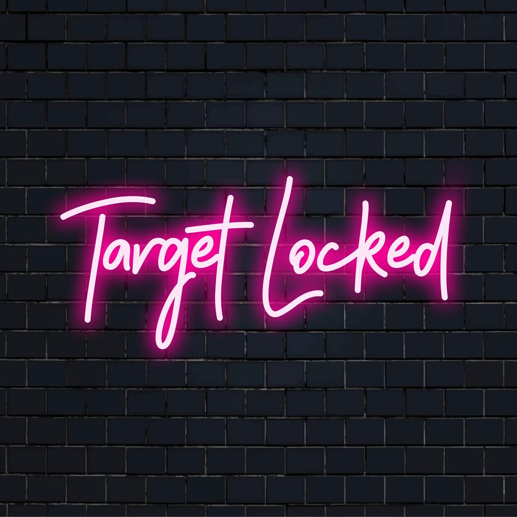 Target Locked Custom Made LED Neon Sign: Unique Custom Neon Light Decor ...
