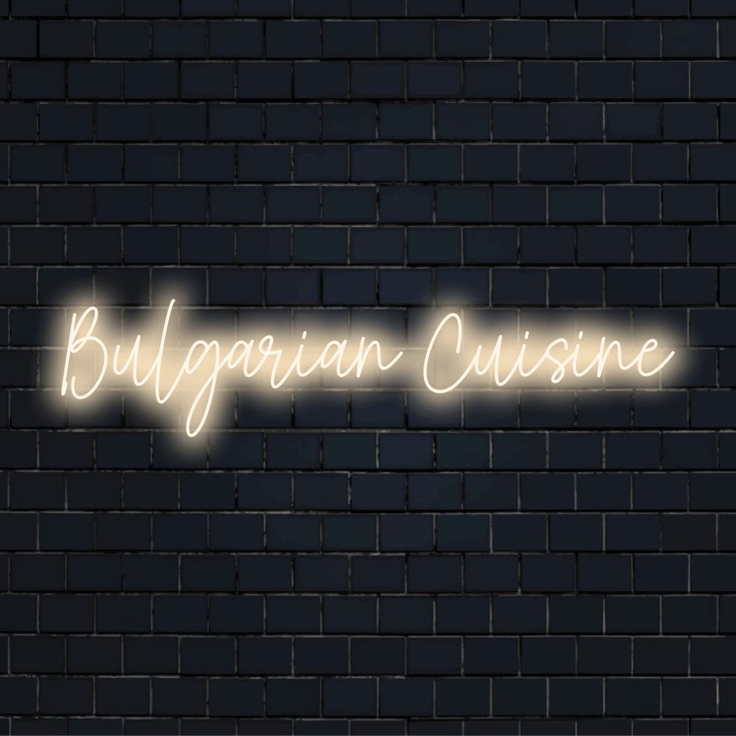 Bulgarian Cuisine LED Neon Sign | Custom Neon – The Art Neon