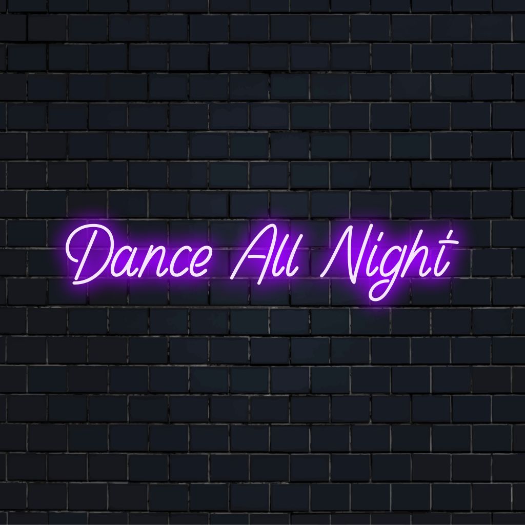 Luz de neón "Baila toda la noche" | Letrero personalizado – The Art Neon