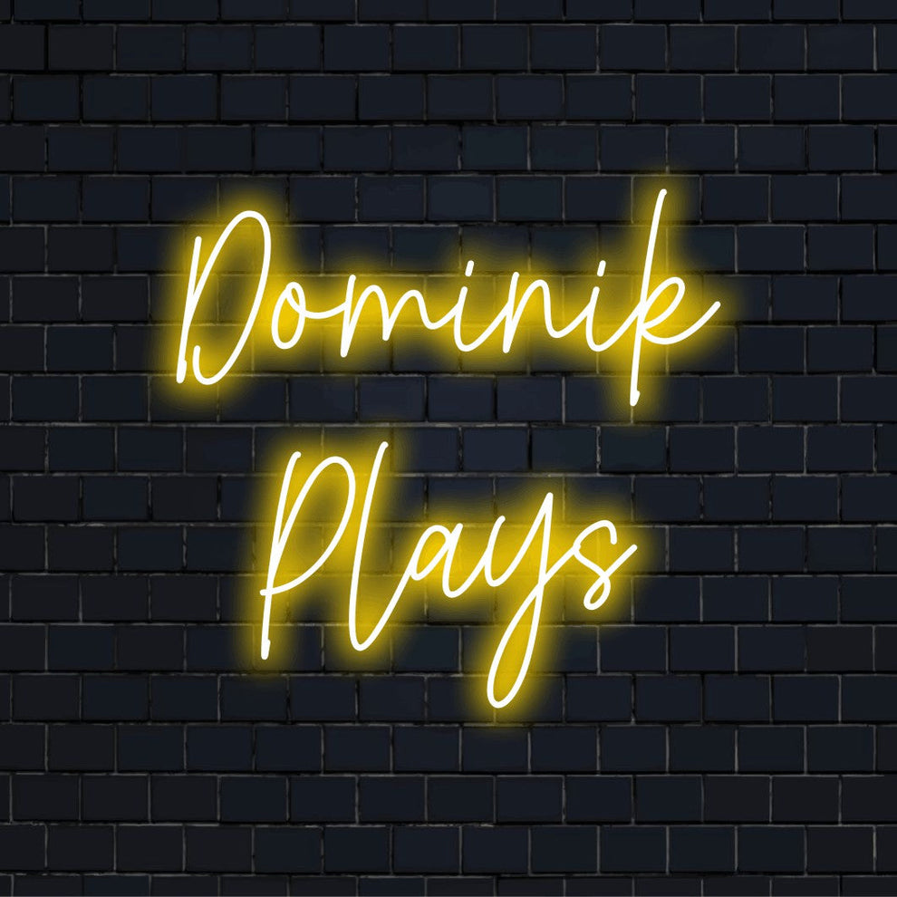 Dominik Plays Custom Name Neon Sign | Custom Neon – The Art Neon