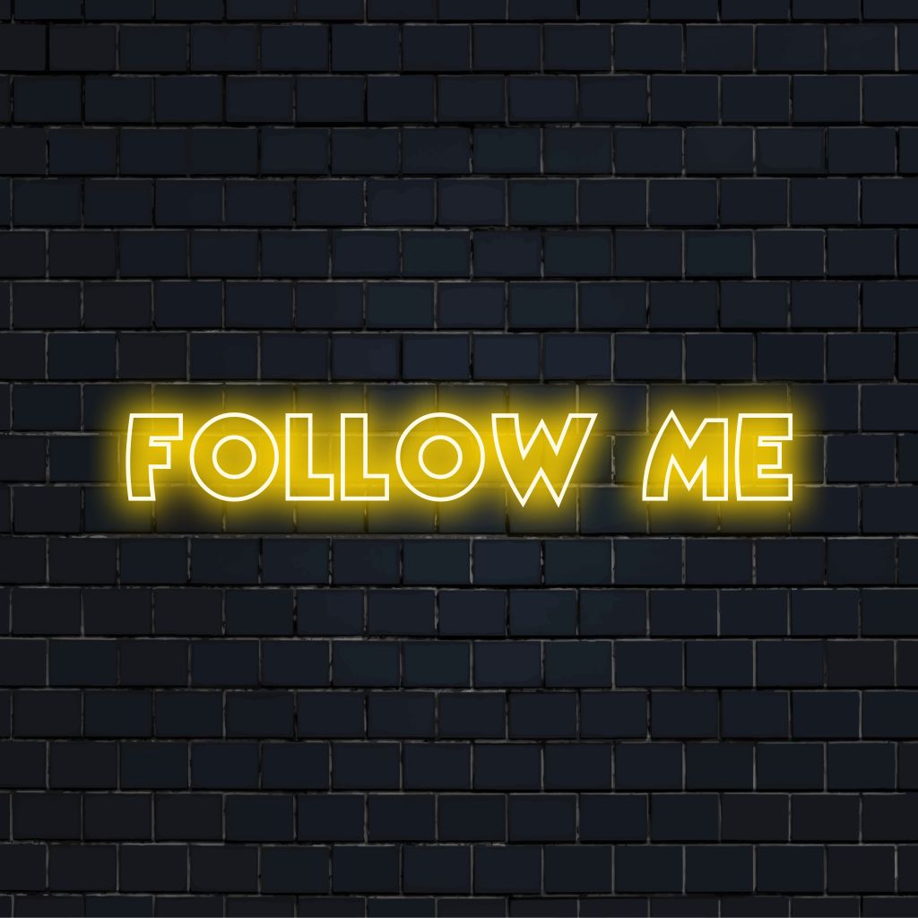 Letrero de neón "Sígueme" | Letrero luminoso – The Art Neon