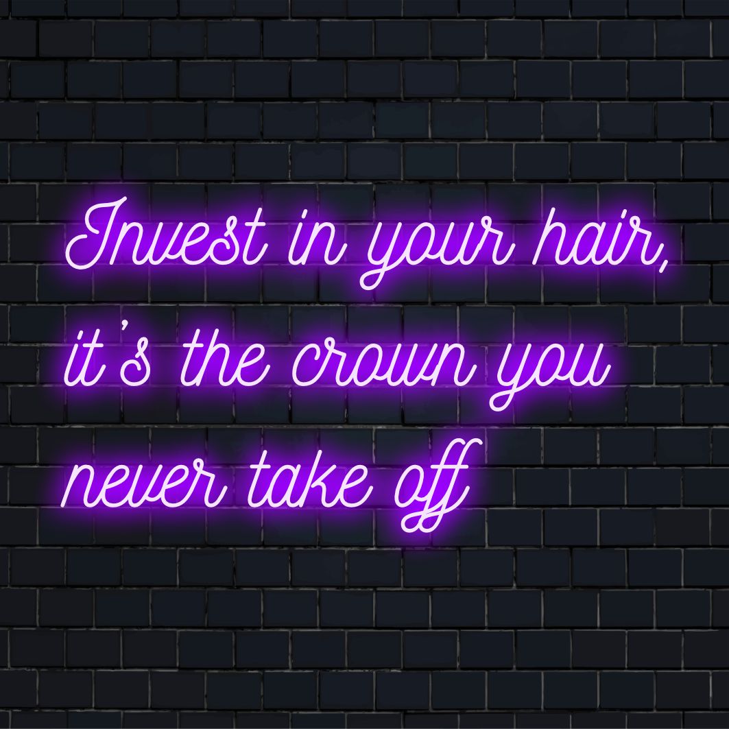Invest In Your Hair Custom LED Neon Signs - Unique, Personalized Decor ...