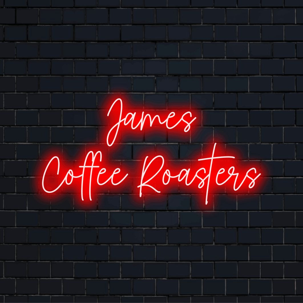 James Coffee Roasters Personalized Neon Light | Custom Neon – The Art Neon