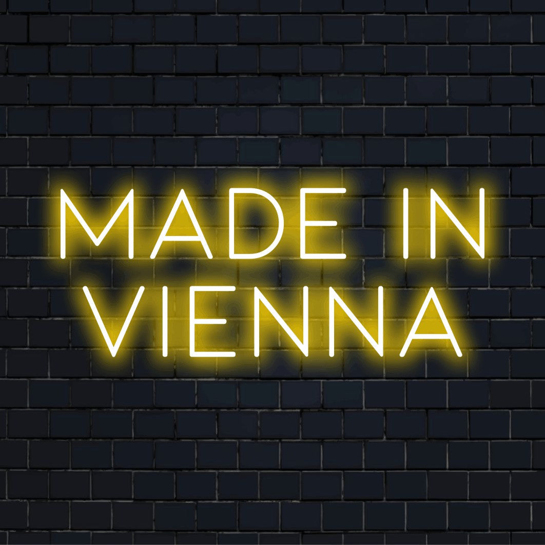 Letrero de neón LED "Hecho en Viena" | Estilo personalizado – The Art Neon
