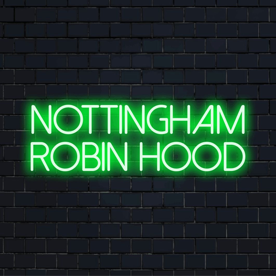 Nottinghamský neonový nápis Robin Hood | Světlo na zakázku – The Art Neon