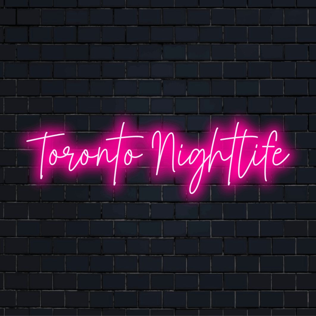 Luces de neón para la vida nocturna de Toronto | Neón personalizado ...